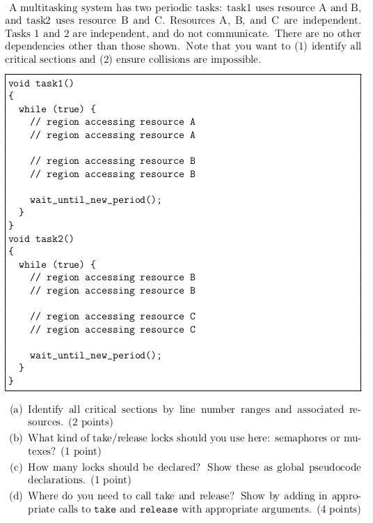 Solved A multitasking system has two periodic tasks: taskl | Chegg.com