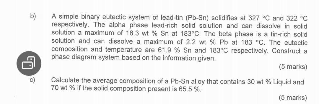 Solved b) A simple binary eutectic system of lead-tin | Chegg.com