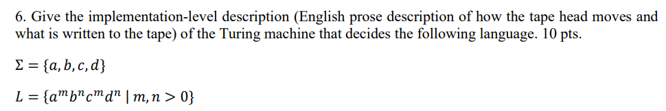 Solved 6. Give the implementation-level description (English | Chegg.com