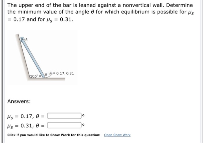 Solved The upper end of the bar is leaned against a | Chegg.com