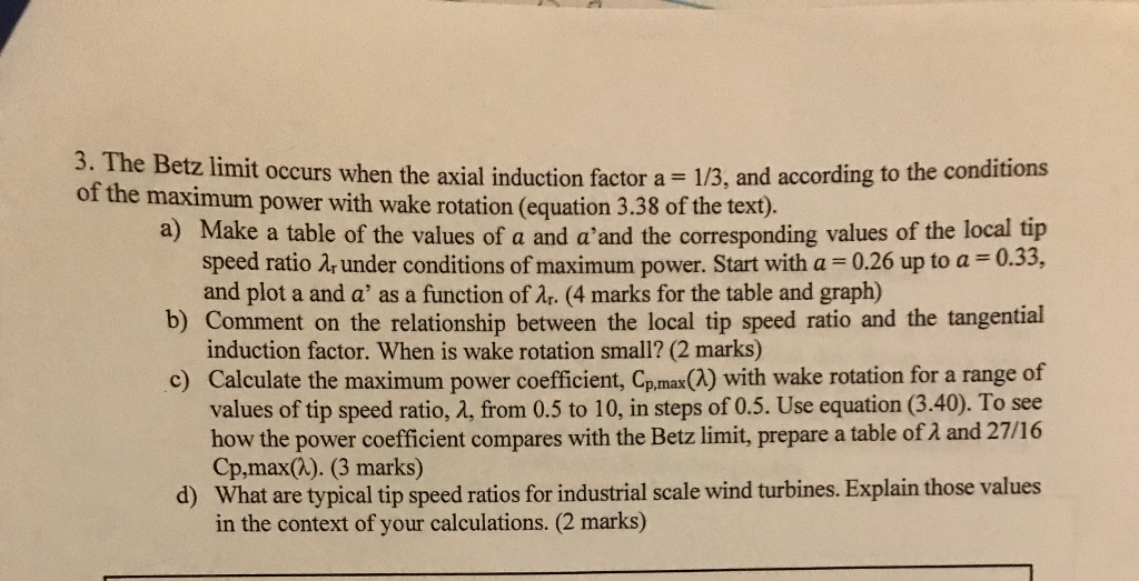 3 The Betz limit occurs when the axial induction | Chegg.com