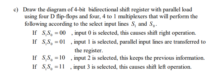 Solved c) Draw the diagram of 4-bit bidirectional shift | Chegg.com