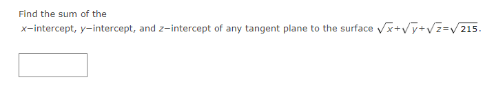 Solved Find the sum of the x-intercept, y-intercept, and | Chegg.com