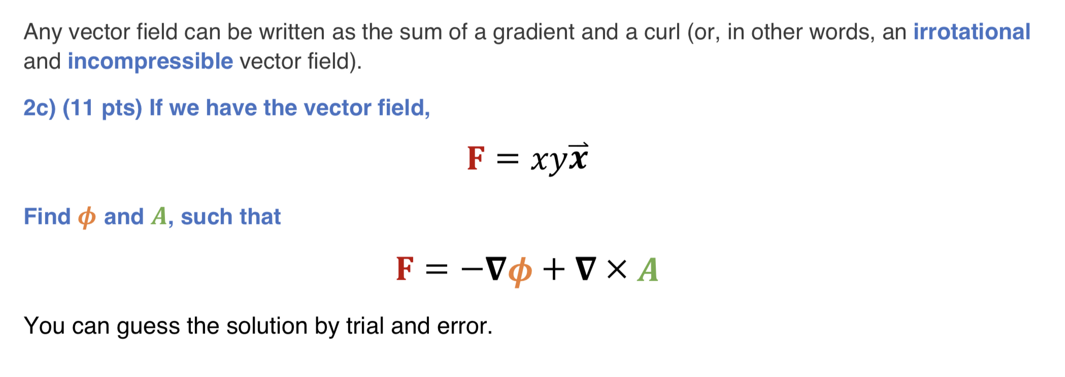 Solved Any vector field can be written as the sum of a | Chegg.com