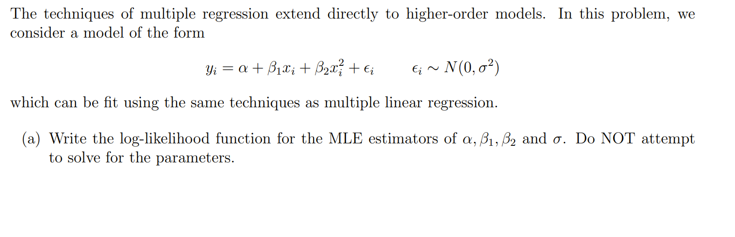 Solved write the log likelihood function for the MLE | Chegg.com