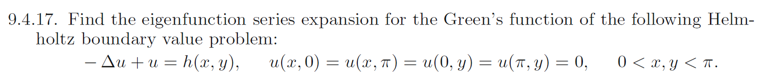 Solved 9.4.17. Find the eigenfunction series expansion for | Chegg.com