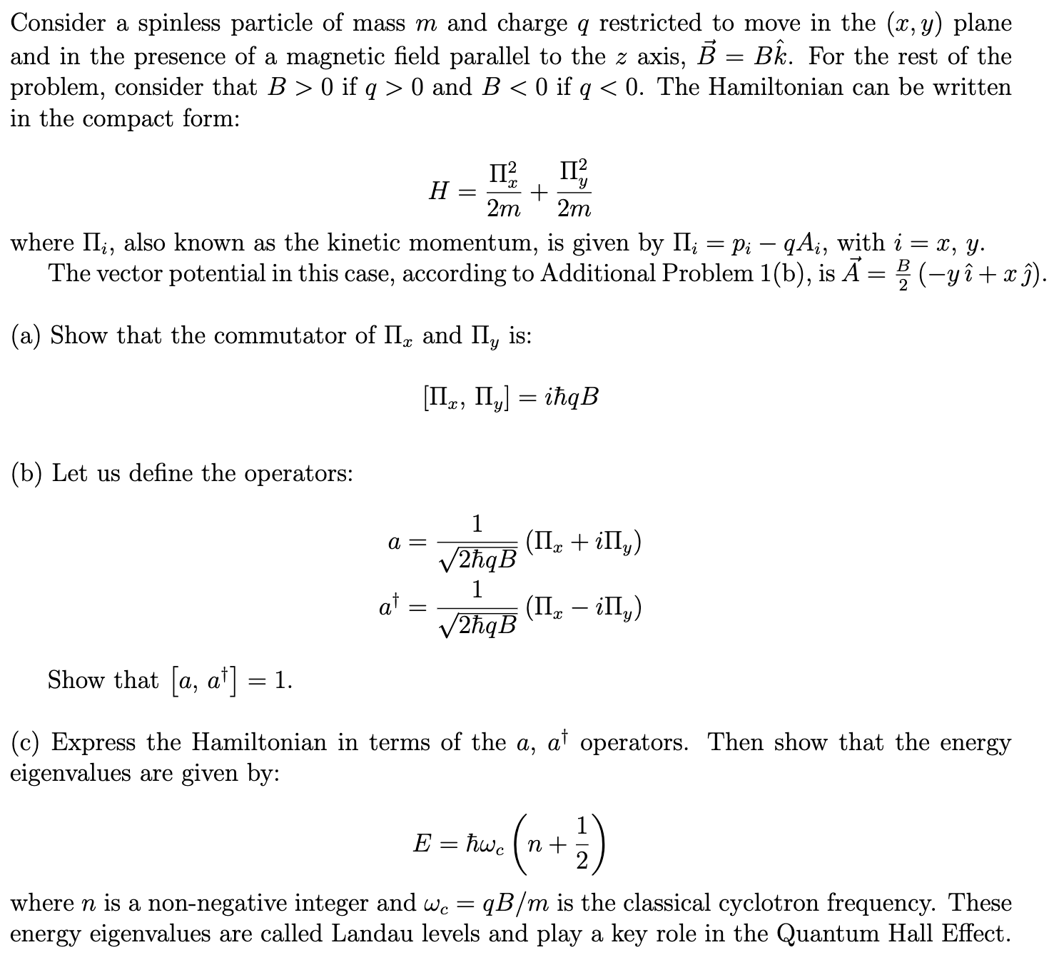 Solved Consider a spinless particle of mass m and charge q | Chegg.com