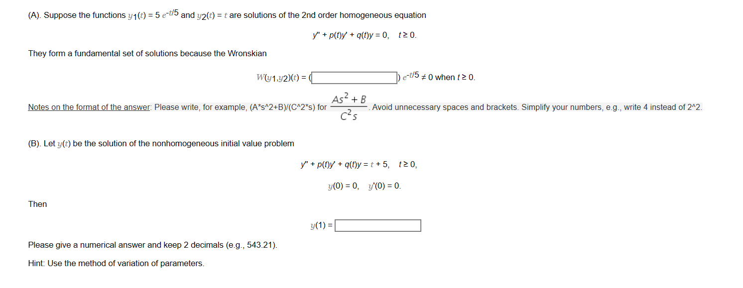Solved (A). Suppose the functions y1(t) = 5 e-t/5 and y2(t) | Chegg.com