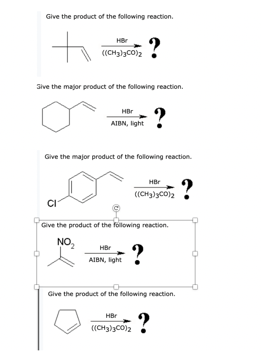Solved Give the product of the following reaction. HBr | Chegg.com