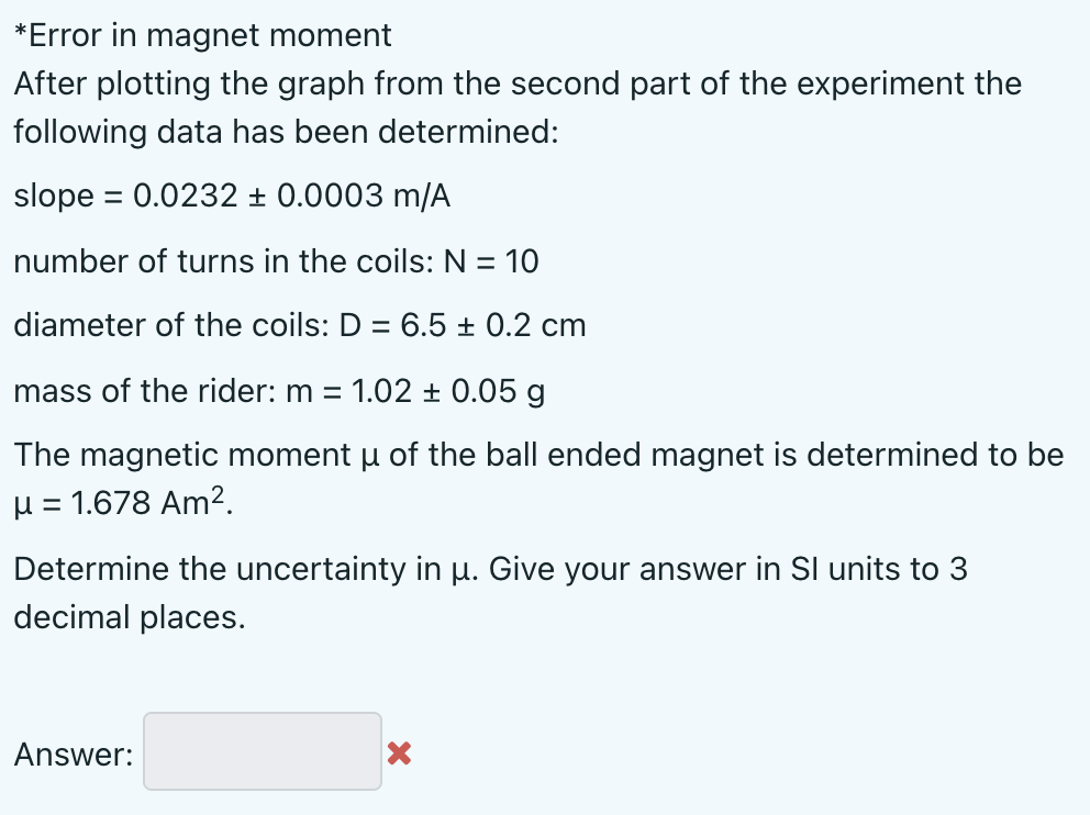 Solved *Error in magnet moment After plotting the graph from | Chegg.com