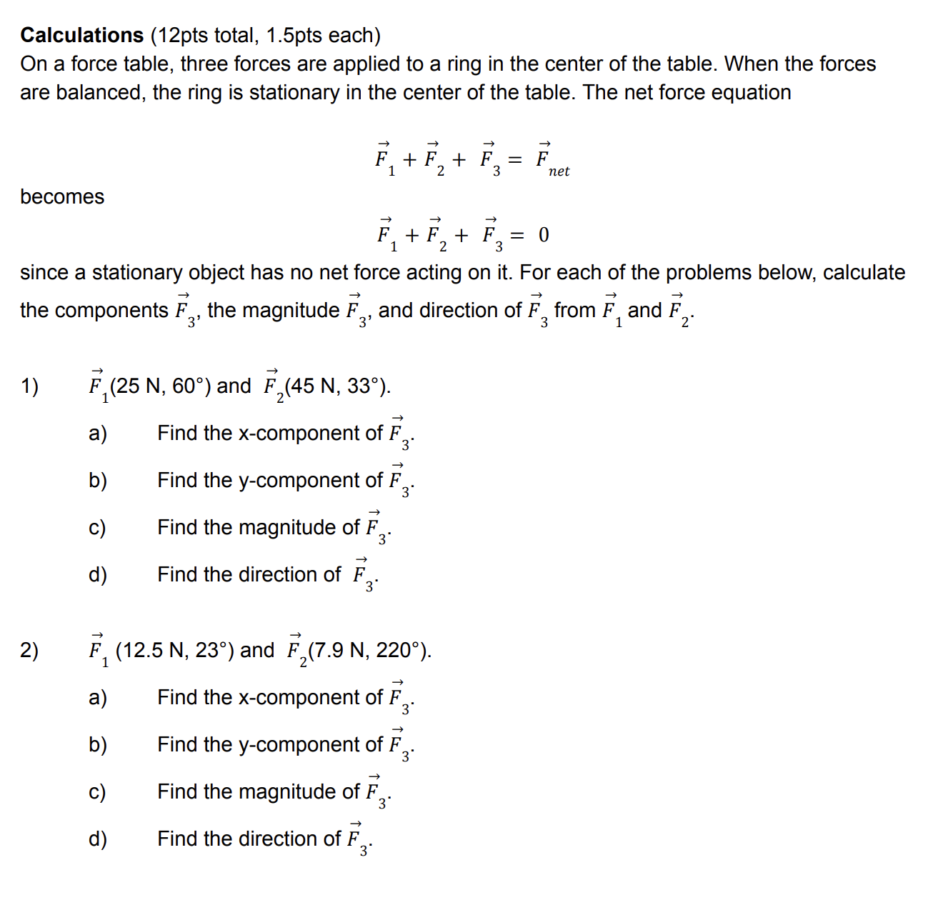 Solved Calculations (12pts total, 1.5pts each) On a force | Chegg.com