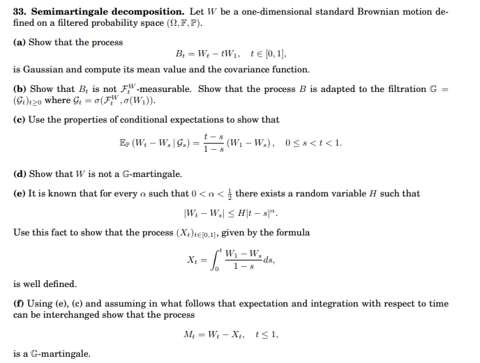 Solved 33. Semimartingale decomposition. Let W be a | Chegg.com