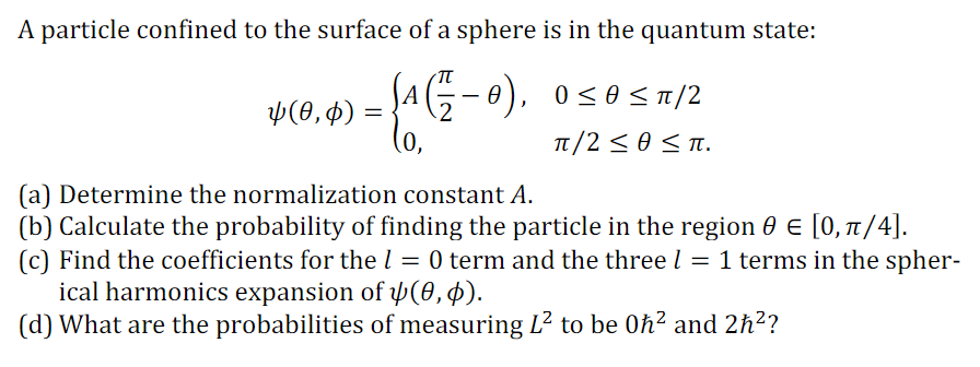 Solved A particle confined to the surface of a sphere is in | Chegg.com