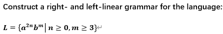 Solved Construct a right- and left-linear grammar for the | Chegg.com