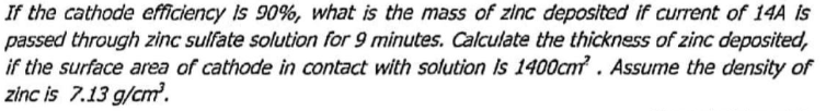 Solved If the cathode efficiency is 90%, what is the mass of | Chegg.com