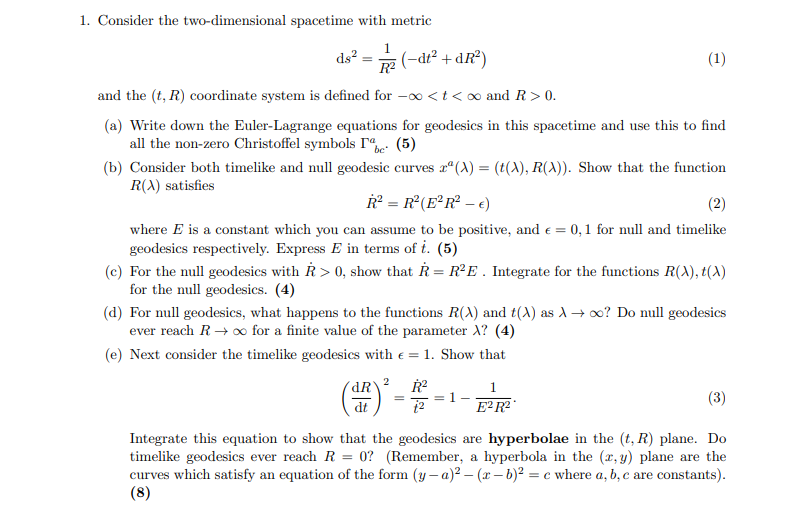 1. Consider the two-dimensional spacetime with metric | Chegg.com
