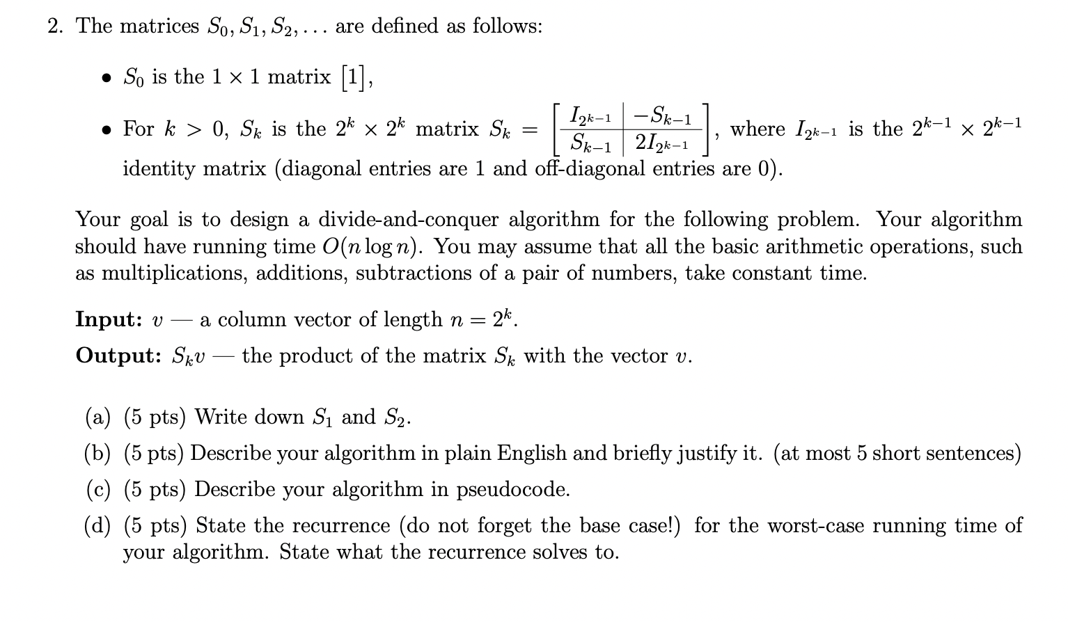 2. The matrices S0,S1,S2,… are defined as follows: - | Chegg.com