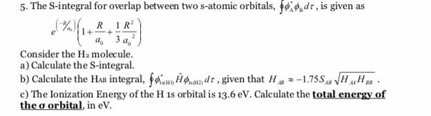 Solved 5. The S-integral for overlap between two s-atomic | Chegg.com