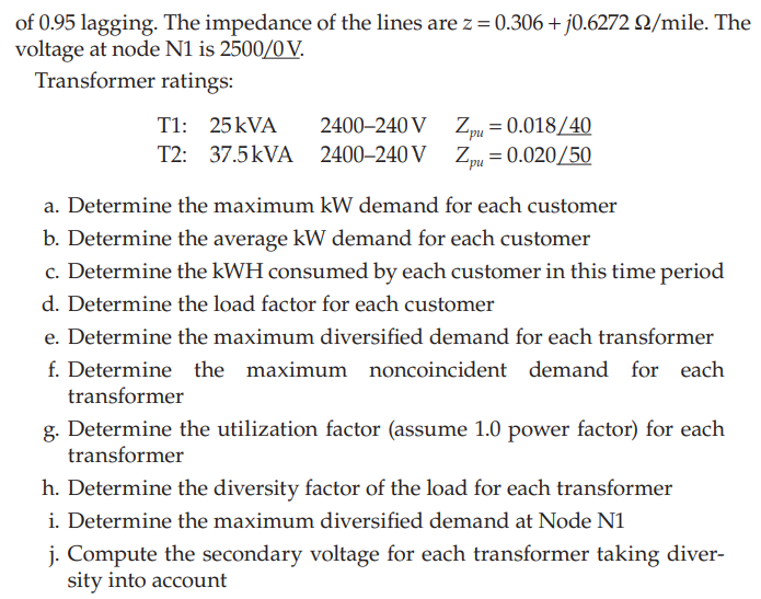 Solved 2.3 Two single-phase transformers serving 12 | Chegg.com