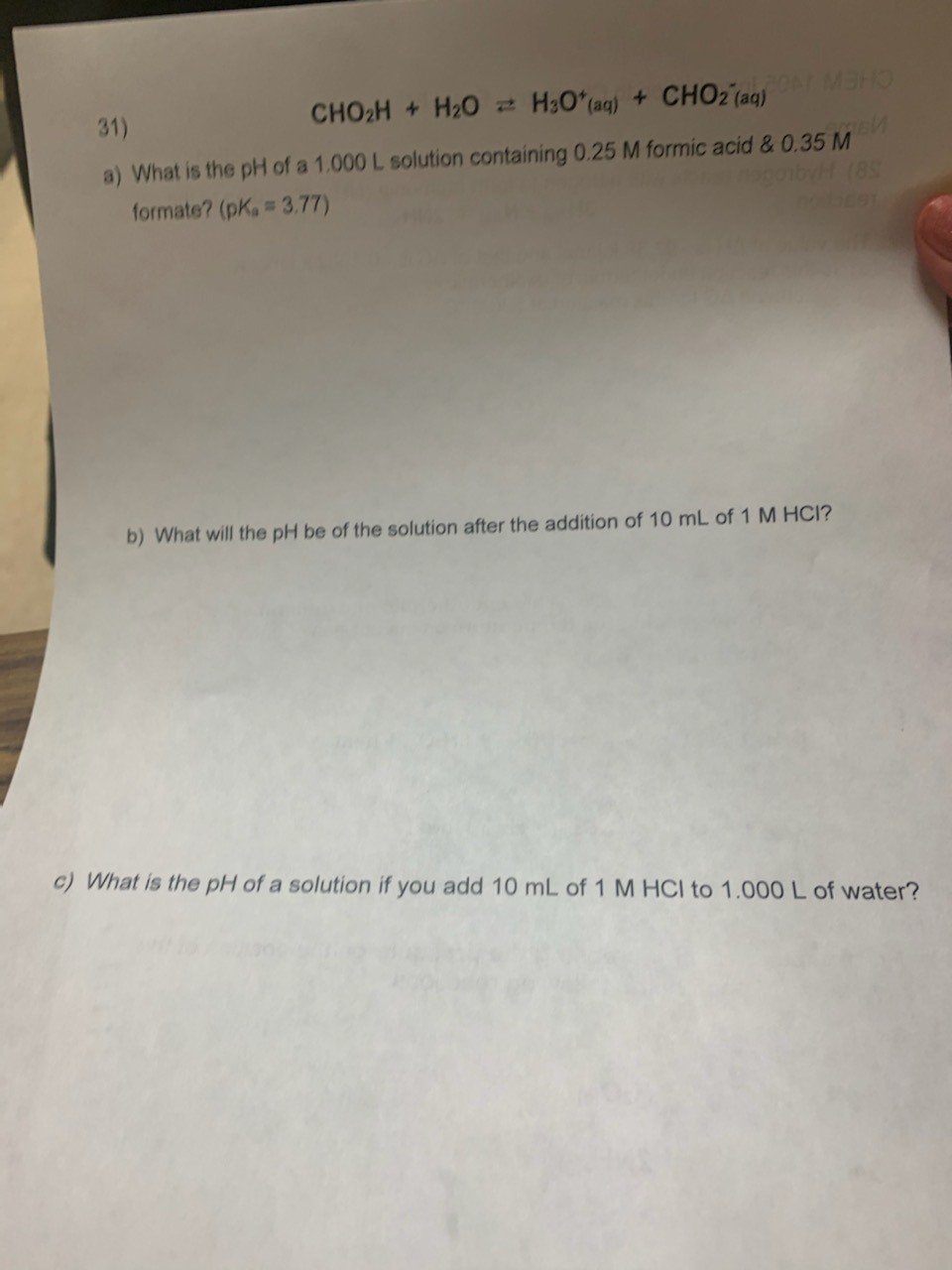 Solved 31) CHO2H + H20 H30" (aq) + CHO2 (aq) AMSHO a) What | Chegg.com