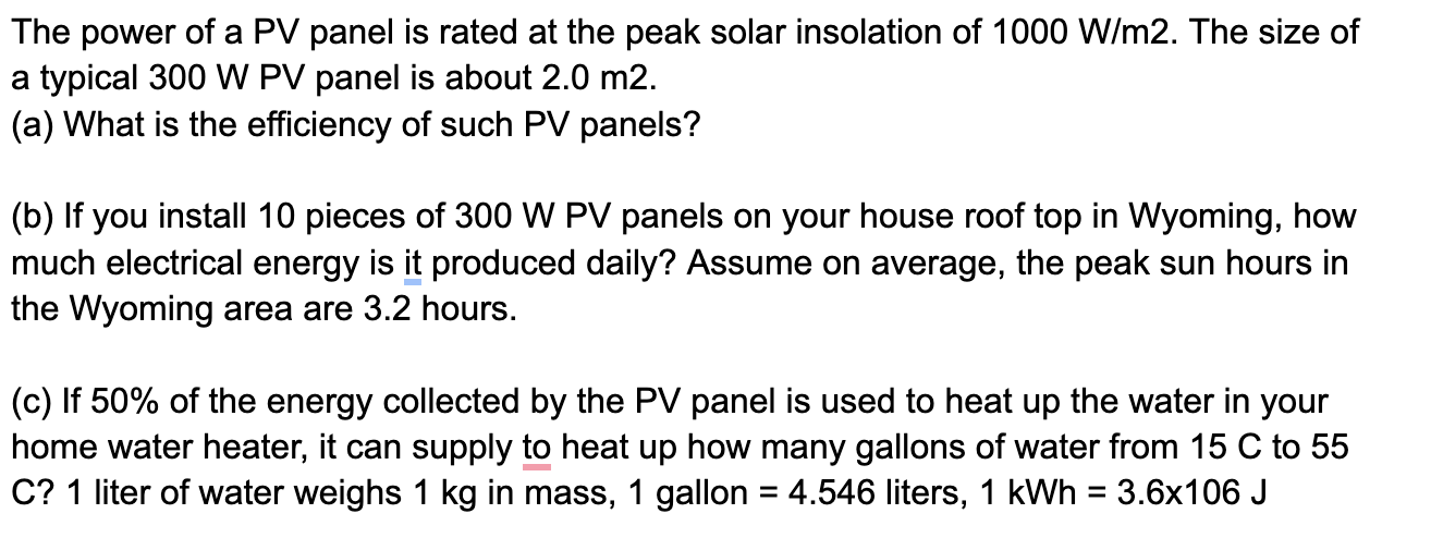 Solved The power of a PV panel is rated at the peak solar | Chegg.com