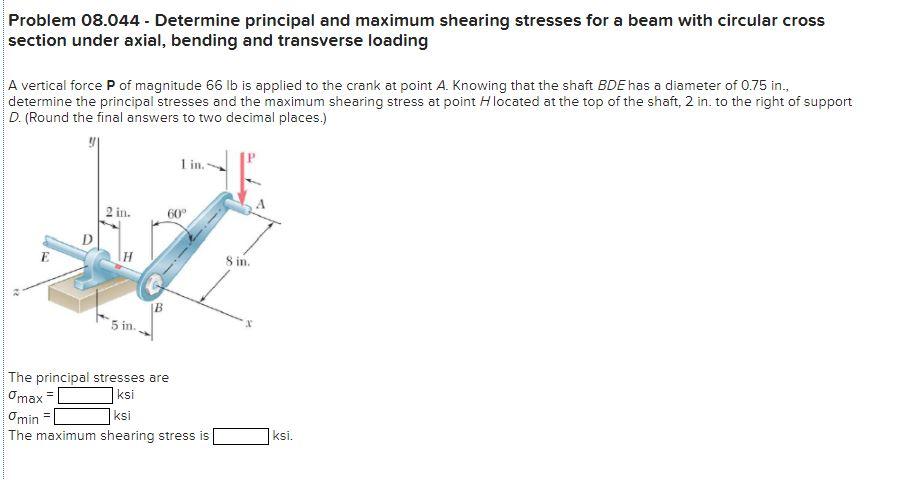 Solved Problem 08.044 - Determine principal and maximum | Chegg.com