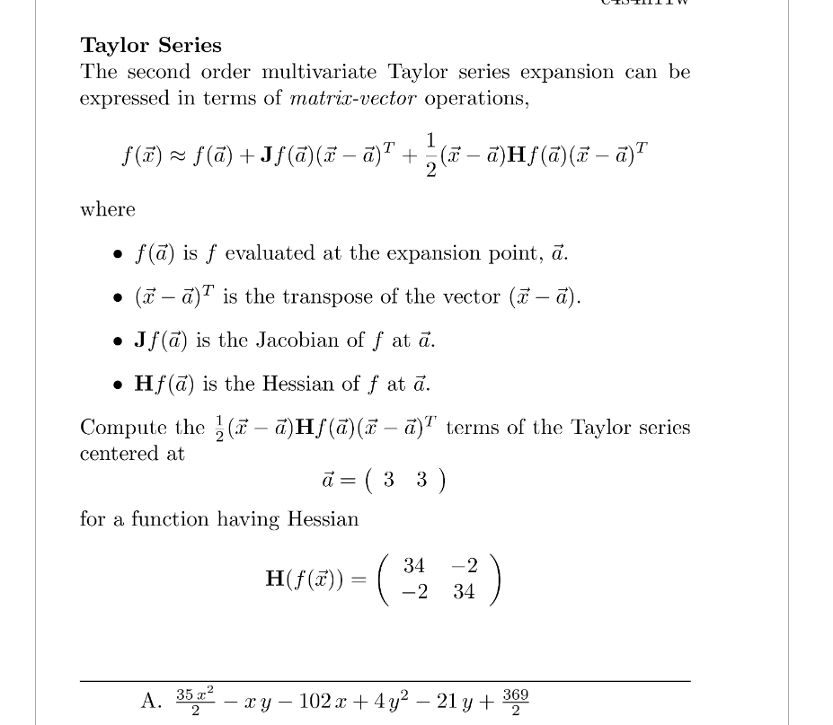 Solved Taylor Series The second order multivariate Taylor | Chegg.com Solved Taylor Series The second order multivariate Taylor | Chegg.com