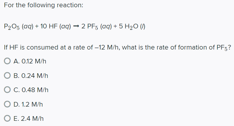 Solved For the following reaction: P2O5 (aq) + 10 HF (aq) → | Chegg.com