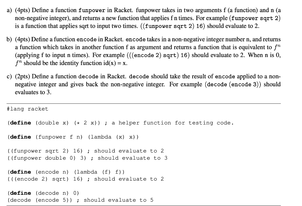 a) (4pts) Define a function funpower in Racket. | Chegg.com