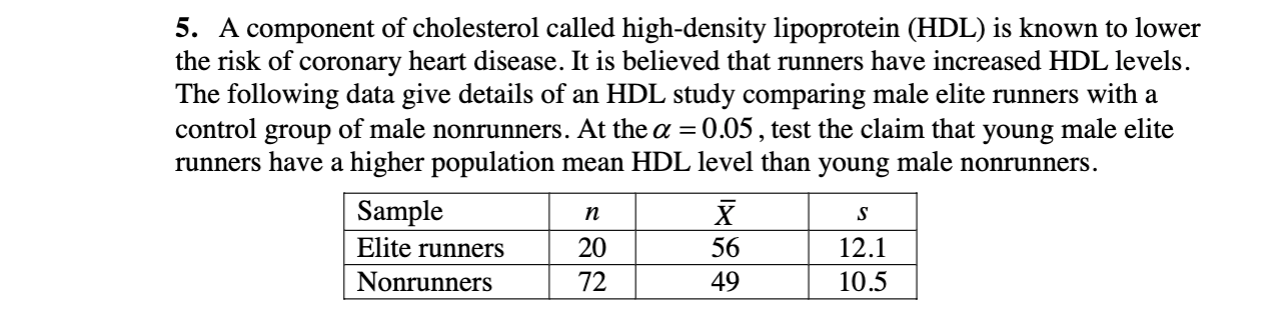 Solved 5. A component of cholesterol called high-density | Chegg.com