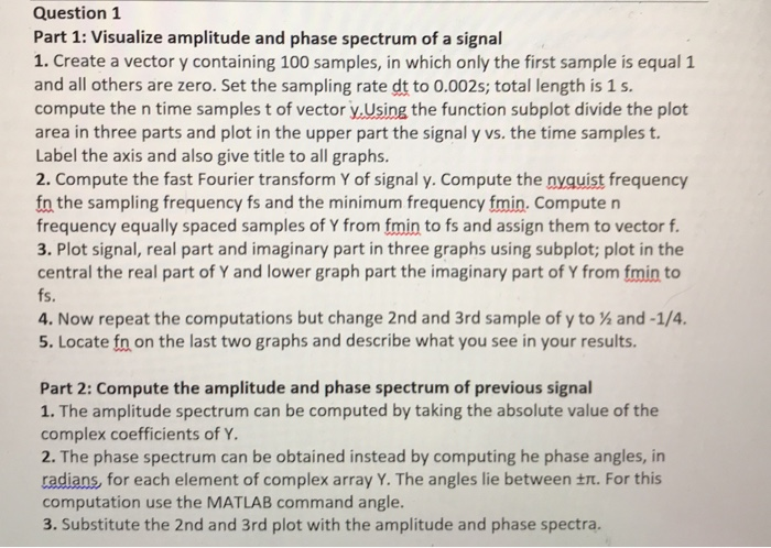 Question 1 Part 1: Visualize amplitude and phase | Chegg.com