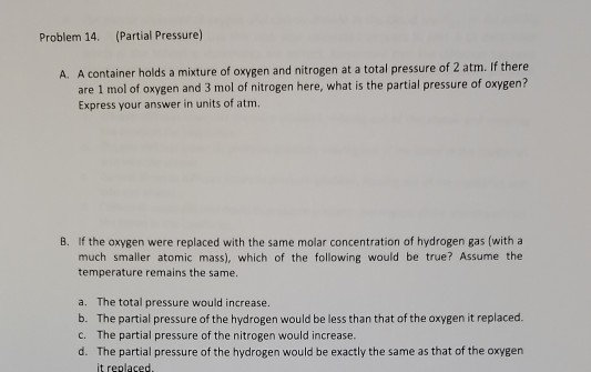 Solved Problem 14. (Partial Pressure) A. A container holds a | Chegg.com