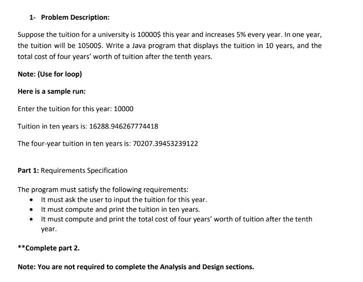 Solved 1. Problem Description: Suppose the tuition for a | Chegg.com