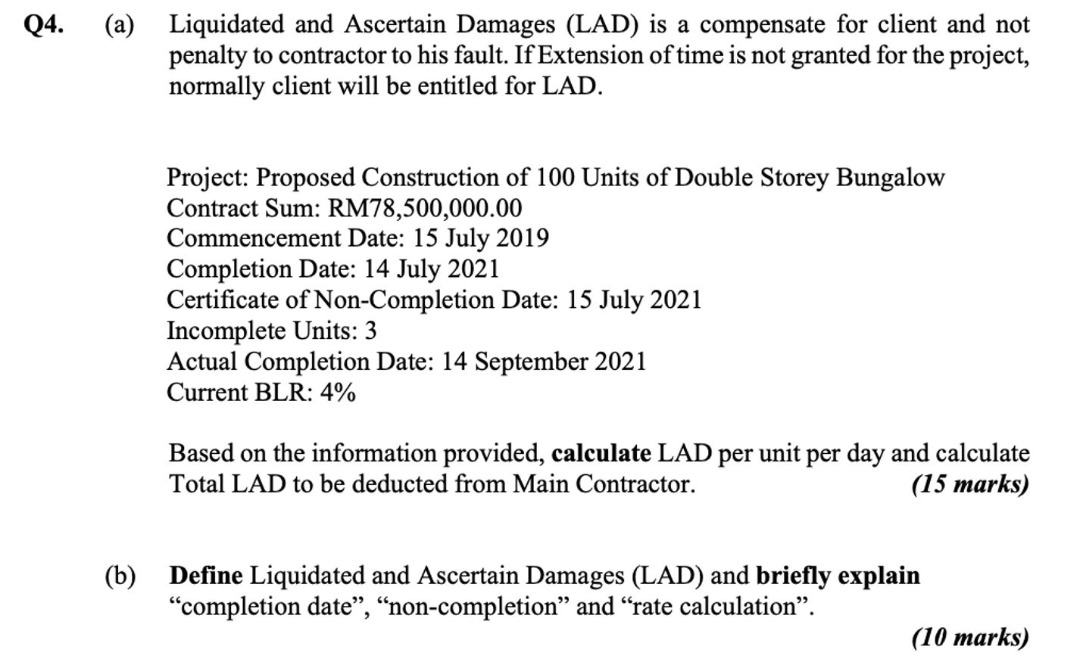 Q4. (a) Liquidated and Ascertain Damages (LAD) is a | Chegg.com
