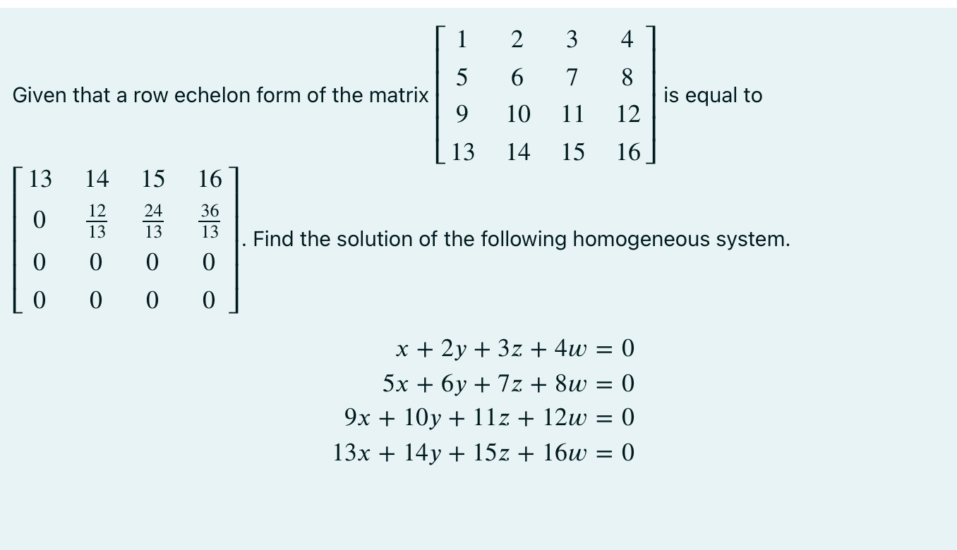 Solved 1 2 3 4 5 6 7 8 Given that a row echelon form of the | Chegg.com