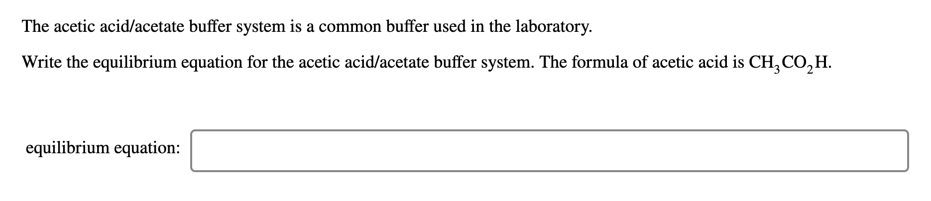 Solved The acetic acid/acetate buffer system is a common | Chegg.com