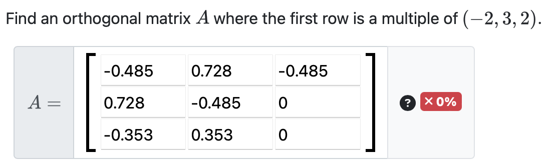 Solved Find an orthogonal matrix A where the first row is a | Chegg.com