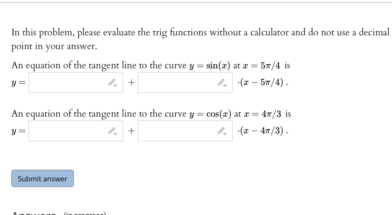 Solved In this problem, please evaluate the trig functions | Chegg.com