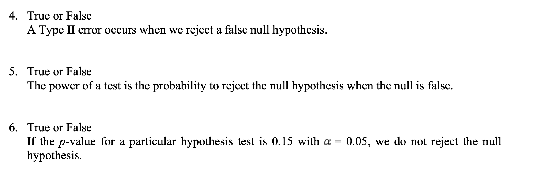 Solved True or False. If False explain why or correct | Chegg.com