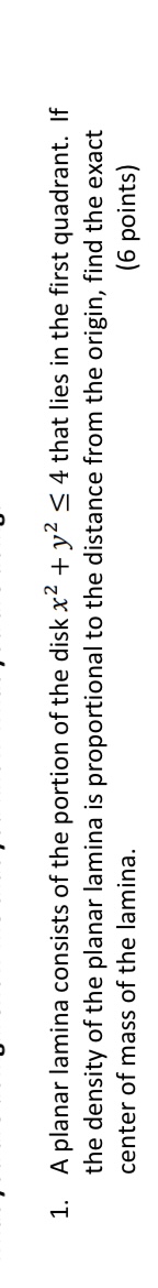 Solved 1. A planar lamina consists of the portion of the | Chegg.com