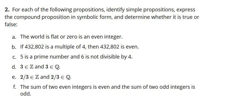 Solved 2. For each of the following propositions, identify | Chegg.com Solved 2. For each of the following propositions, identify | Chegg.com
