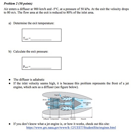 Solved Problem 2 (50 points) Air enters a diffuser at 900 | Chegg.com