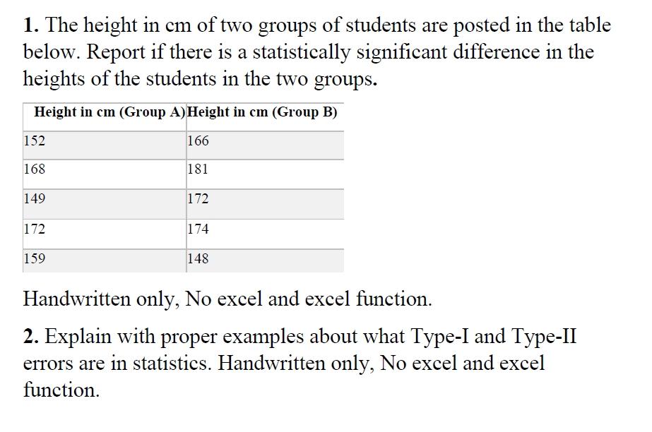 Solved 1. The height in cm of two groups of students are | Chegg.com