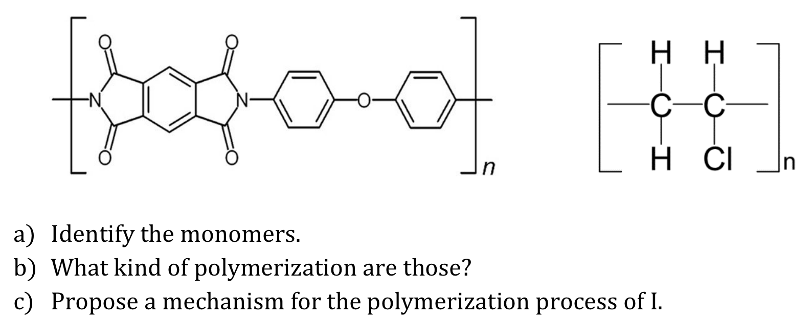 Solved a) Identify the monomers. b) What kind of | Chegg.com