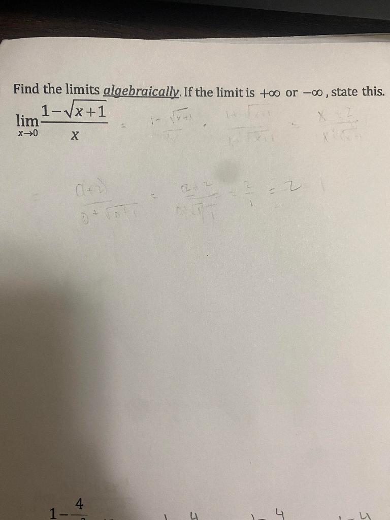 Solved Find the limits algebraically. If the limit is +∞ or | Chegg.com