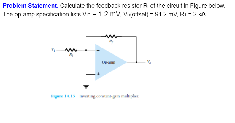 Solved Problem Statement. Calculate the feedback resistor Rt | Chegg.com