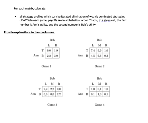 Solved For each matrix, calculate: all strategy profiles | Chegg.com