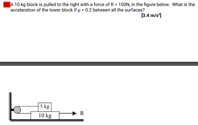 Solved A 10kg ﻿block is pulled to the right with a force of | Chegg.com
