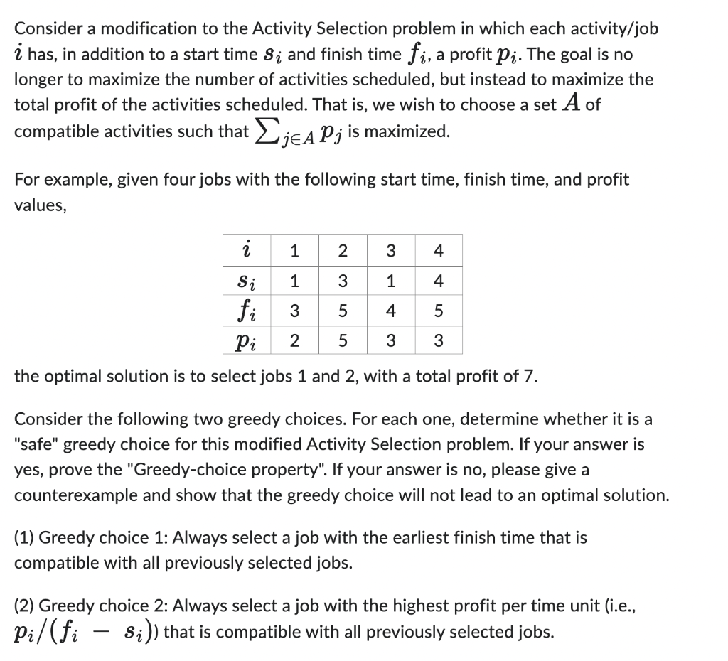 Solved Consider a modification to the Activity Selection | Chegg.com