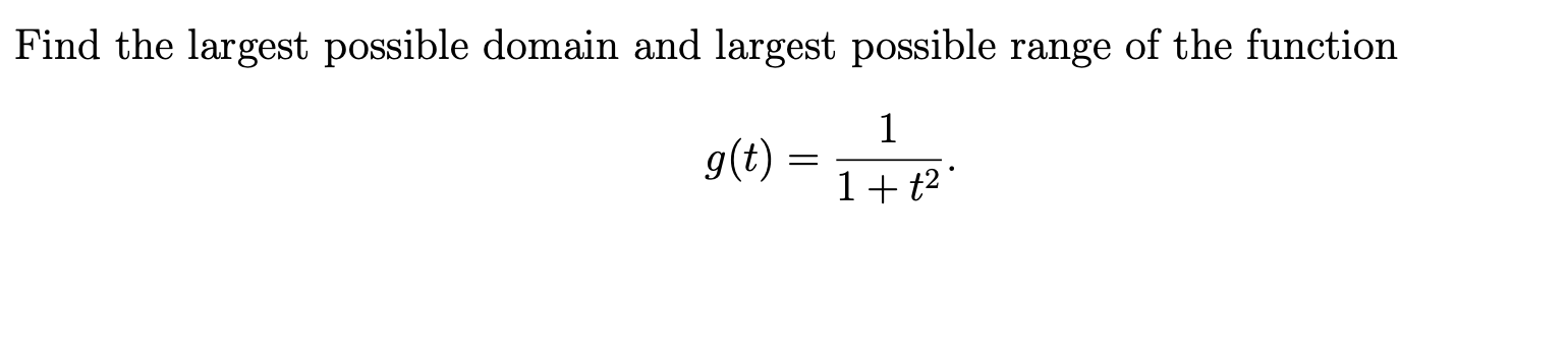 Solved Find the largest possible domain and largest possible | Chegg.com